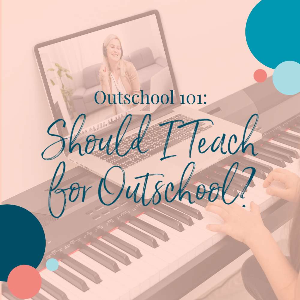 Outschool 101: Should I Teach for Outschool? - Side Hustle Teachers